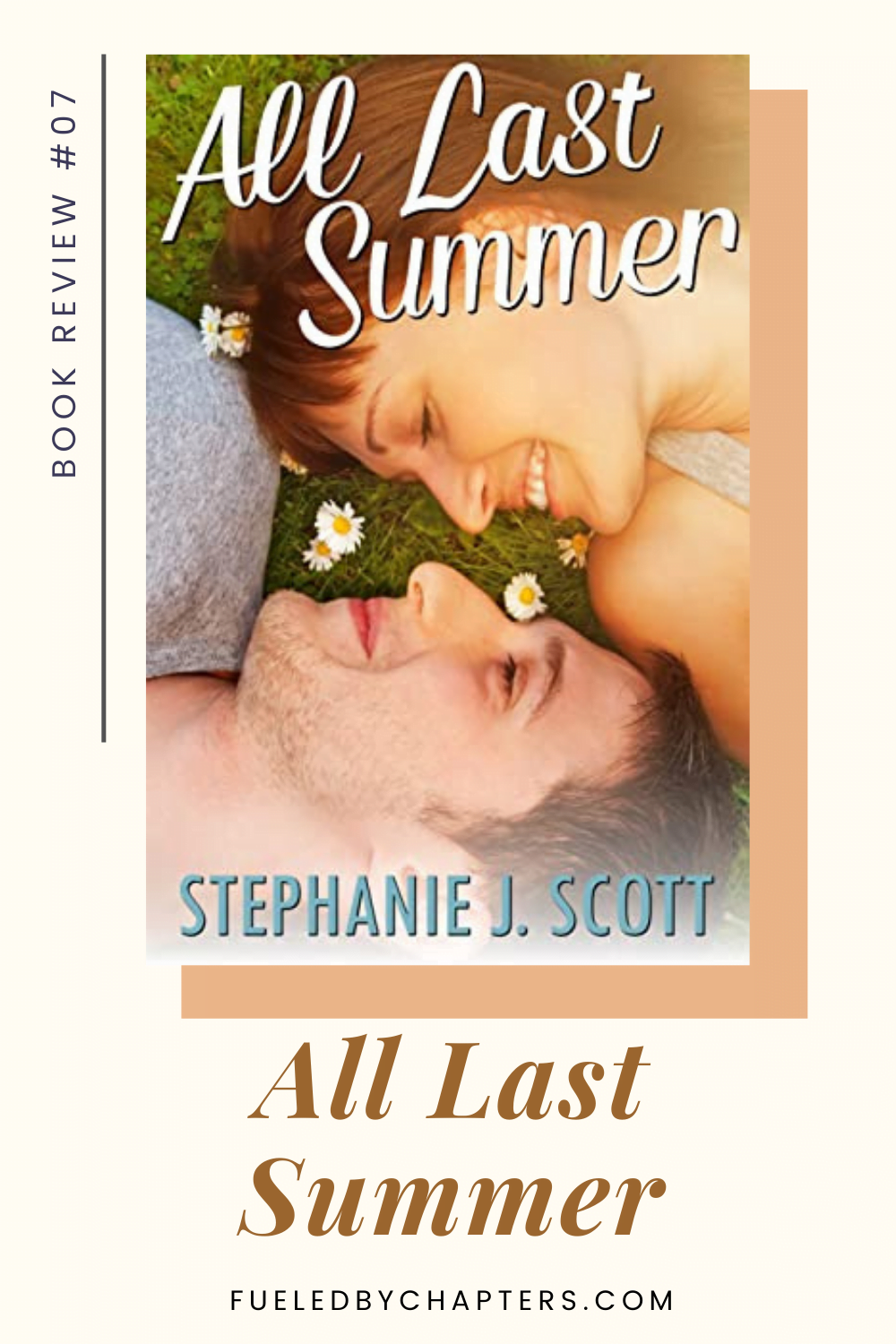 All Last Summer by Stephanie J. Scott | ARC Review – Fueled By Chapters
