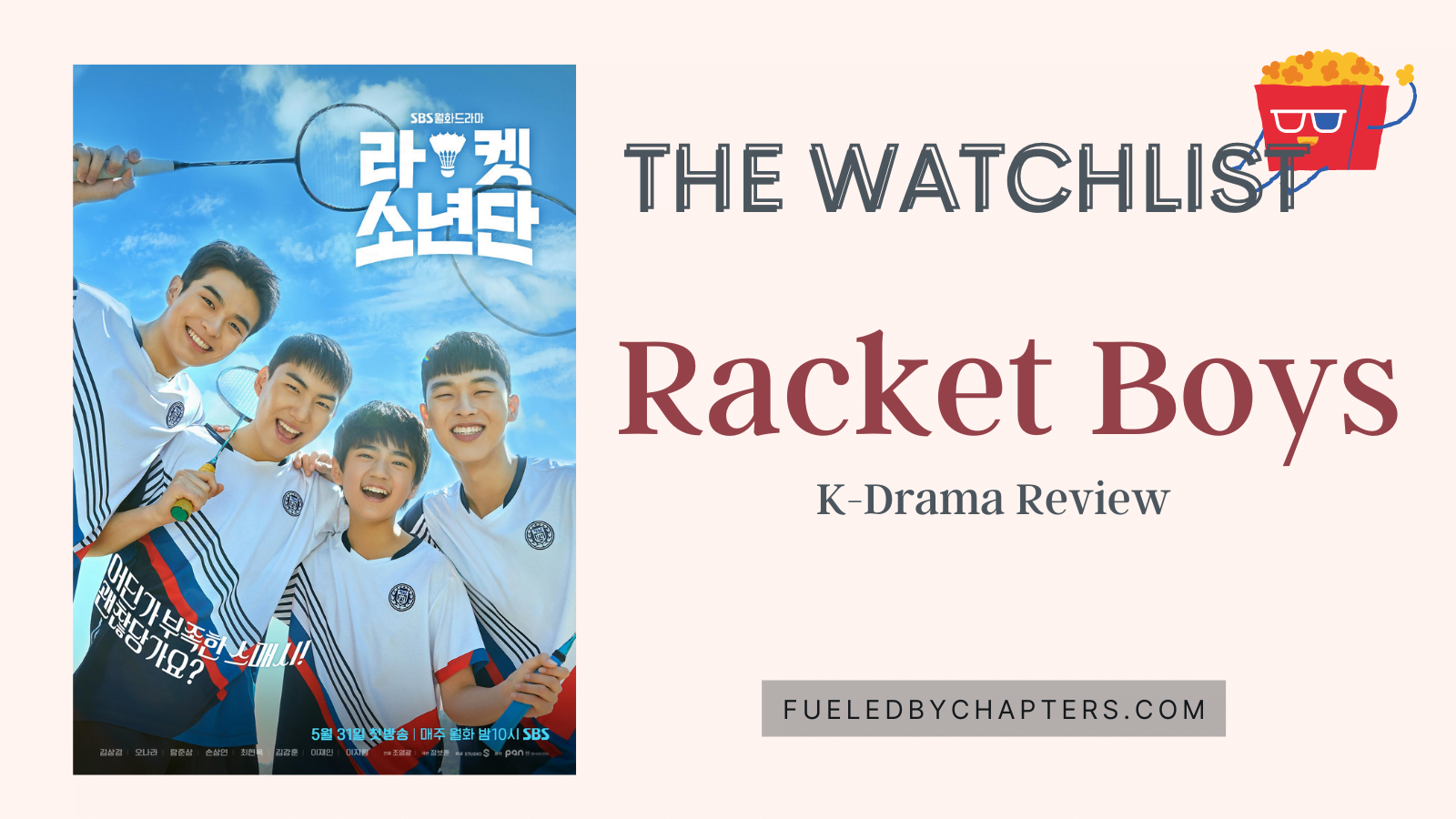 Racket Boys K-Drama Review – Fueled By Chapters