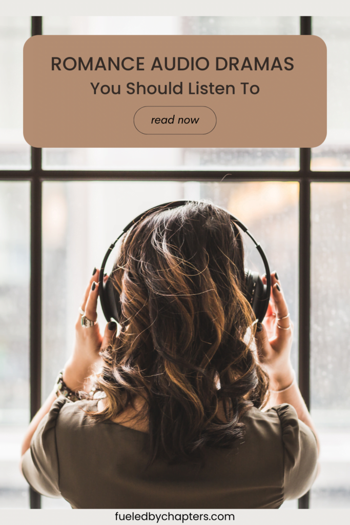 5 Best Romance Audio Dramas – Fueled By Chapters